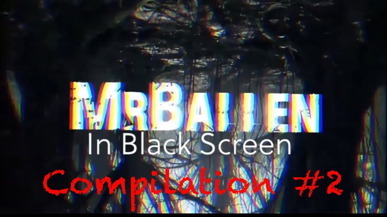 Mr. Ballen Compilation #2 (Black Screen) - YouTube