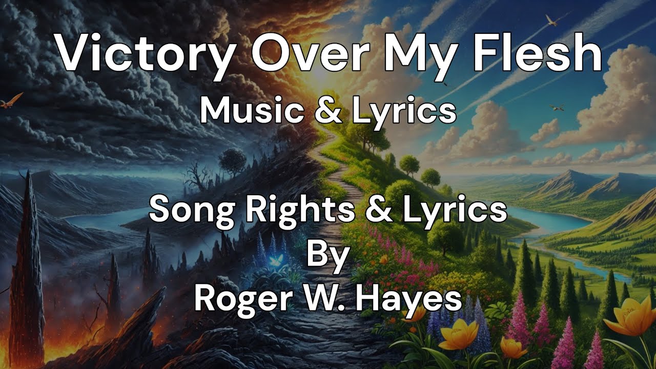 Victory Over My Flesh - Music & Lyrics - YouTube