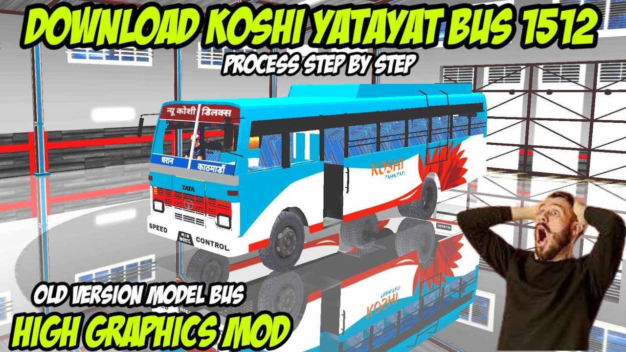 How to download and add Tata 1512c koshi yatayat bus in bus simulator ...