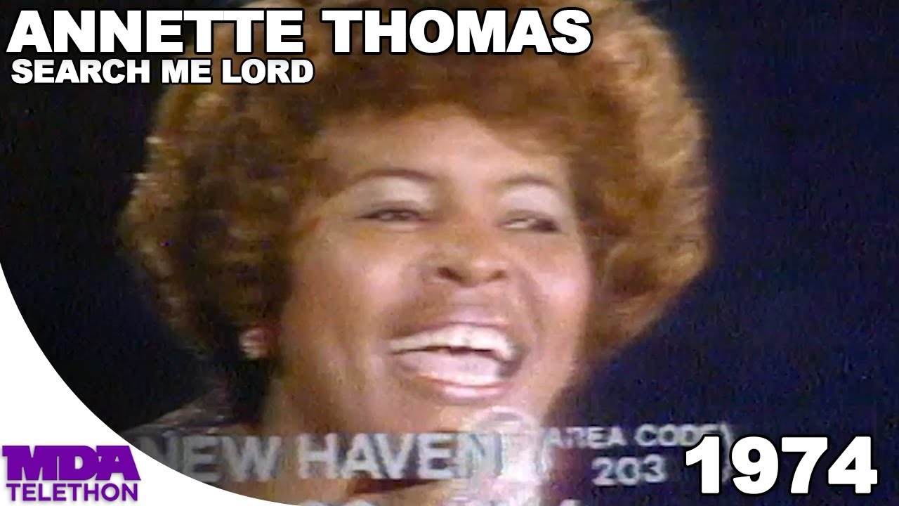 Annette Thomas - Search Me Lord | 1974 | MDA Telethon - YouTube