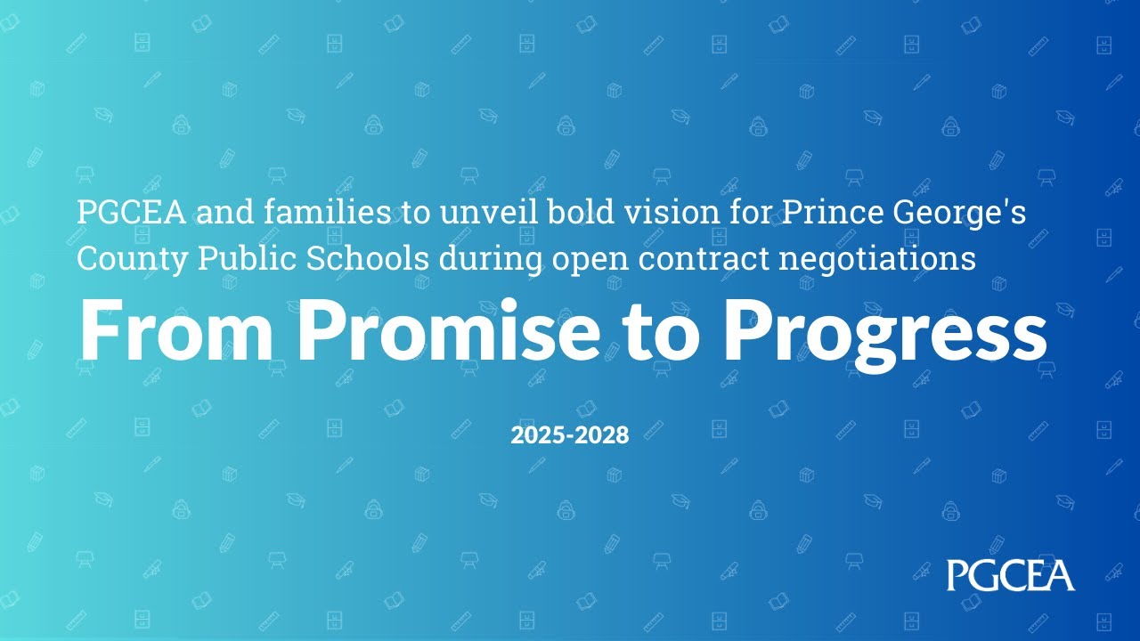 PGCEA and families to unveil bold vision for PGCPS during open contract negotiations - YouTube