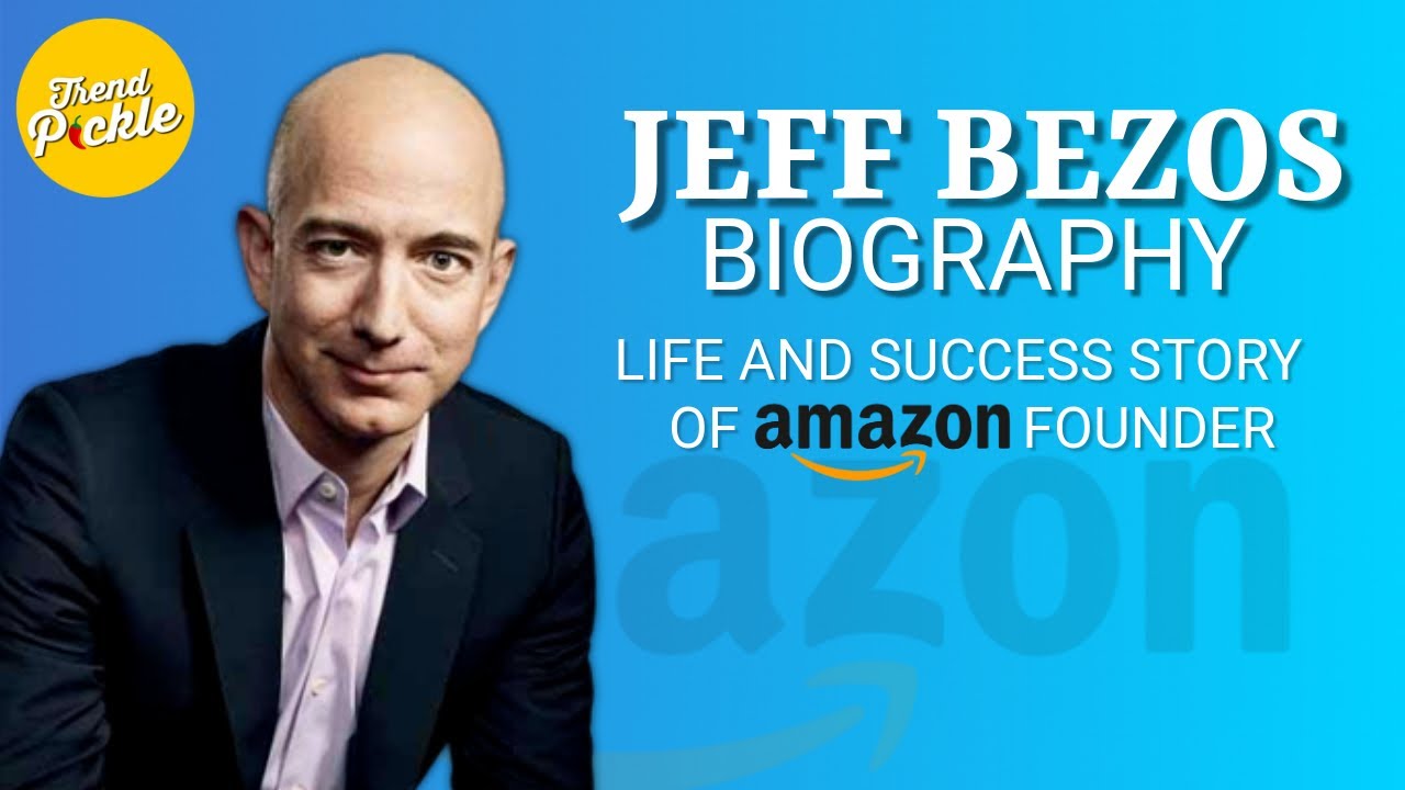 Jeff Bezos Biography | Amazon Founder | Amazon Success Story ...