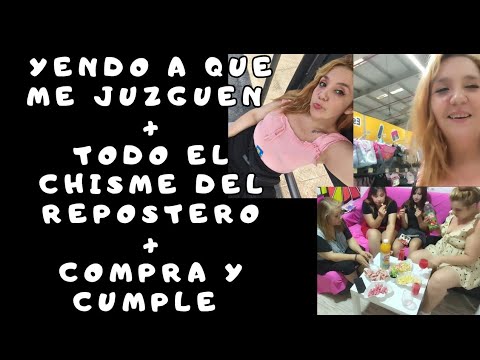 ME CITARON + CHISME DEL REPOSTERO + SUPERMERCADO Y CUMPLE - YouTube