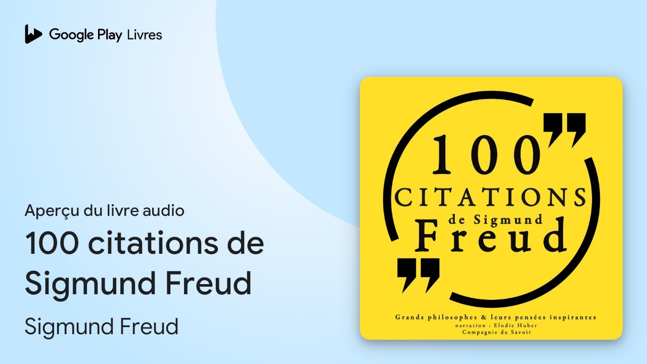 100 citations de Sigmund Freud de Sigmund Freud · Extrait du livre ...