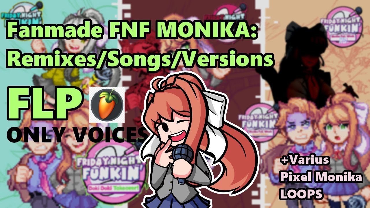 ESPECIAL. FRIDAY NIGHT FUNKIN': MONIKA FANMADE/REMIXES SONGS FLP´S ...