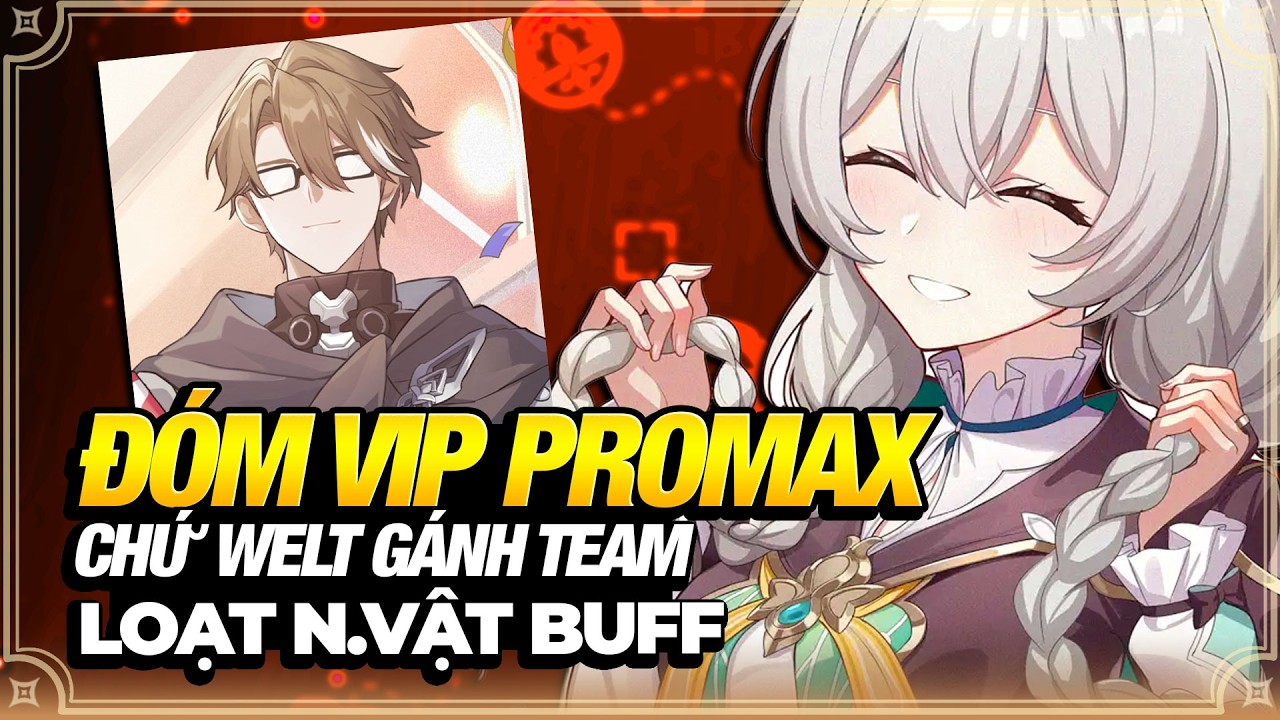 Firefly VIP ProMax, Chú Welt Gánh Team Là Thật, Loạt Buff Siêu Ngon Cho ...