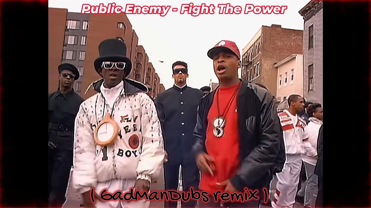 Public Enemy Fight The Power GadManDubs remix - YouTube