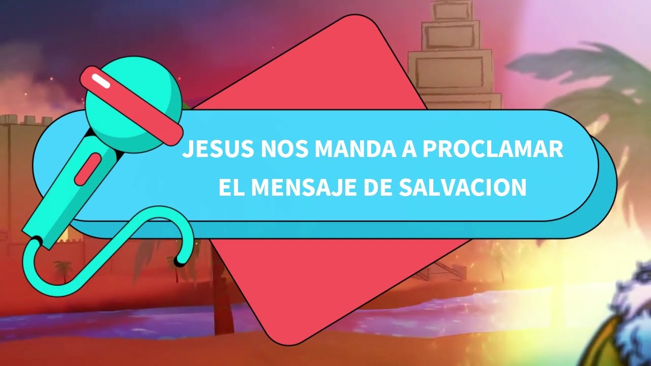 JESÚS NOS MANDA A PROCLAMAR EL MENSAJE DE SALVACIÓN 08-06-2024 - YouTube