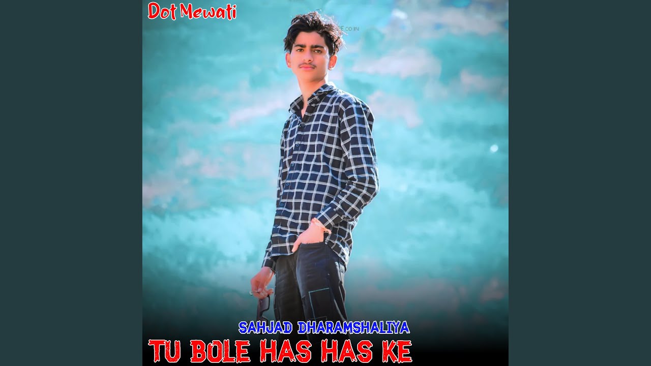 Tu Bole Has Has Ke - YouTube