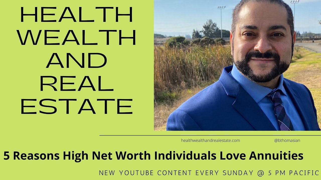 5 Reasons High Net Worth Individuals Love Annuities - YouTube