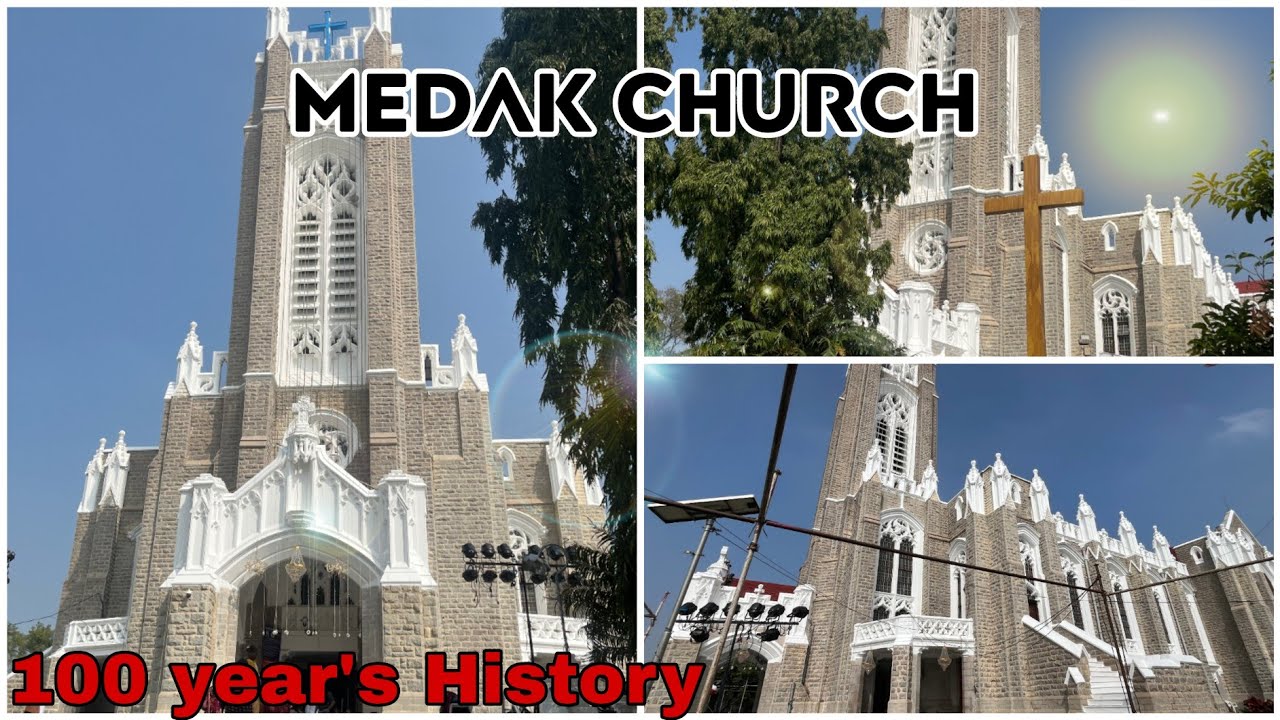 Medak Cathedral Chruch || 100 years of History || One of the Largest ...