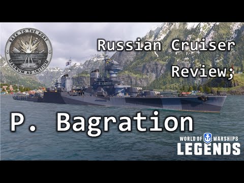 Russian Cruiser; P. Bagration Review; World of Warships Legends - YouTube