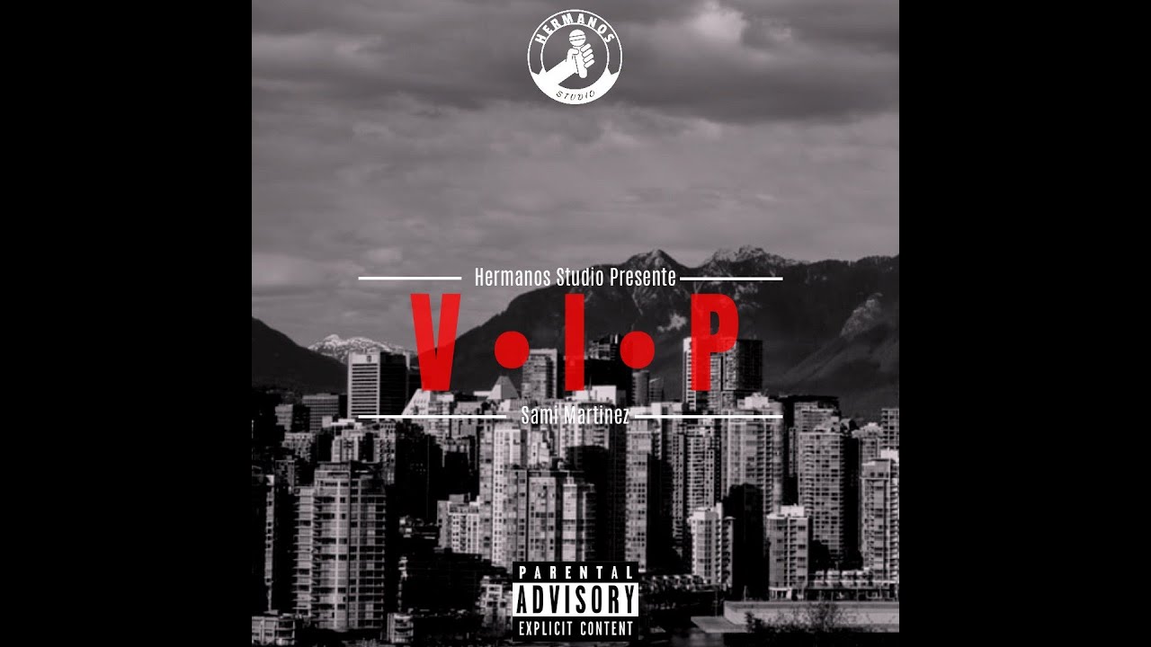 Sami Martinez // V.I.P - Hermanos Studio - YouTube