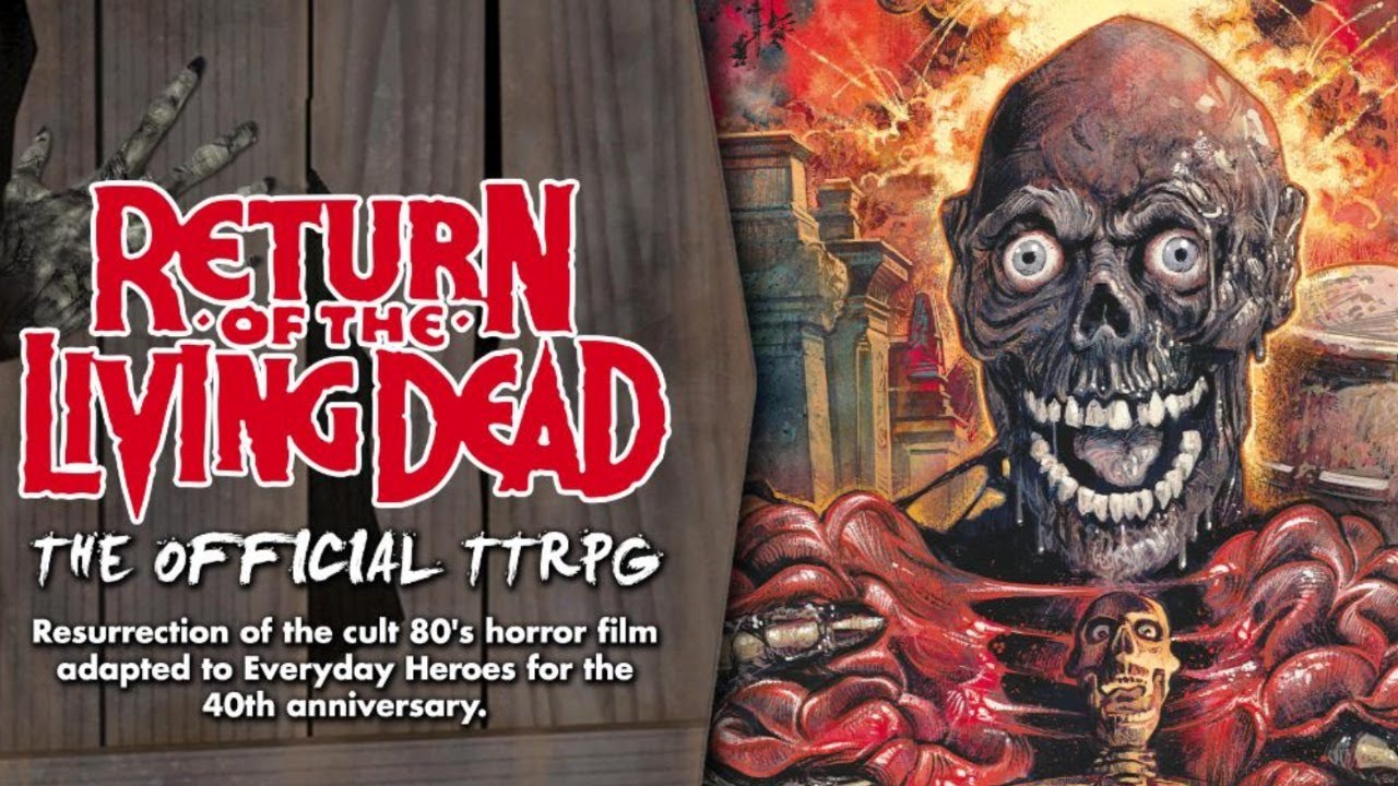 LIVE Preview 'Return of the Living Dead' TTRPG from Evil Genius Games ...
