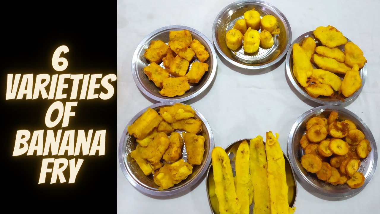 6 Variety - BANANA FRY | Pazhampori Pazham Vattiyathu Banana Fitters ...