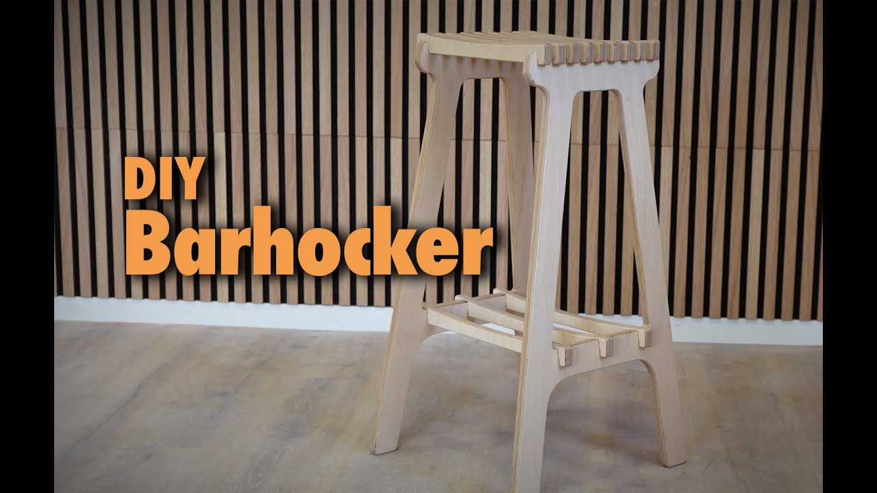 DIY "Barhocker" 18mm Multiplex - YouTube