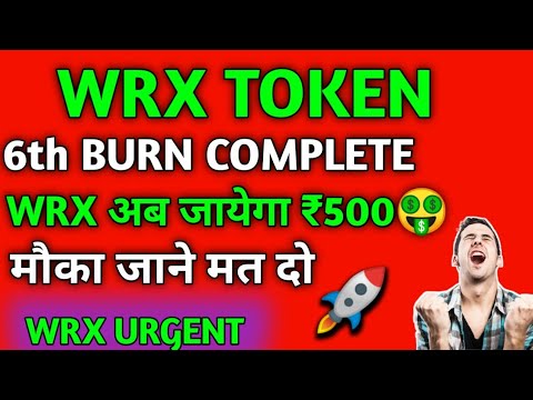 Wrx token Big Update 6th burn complete🤑|wrx coin price prediction| wrx ...