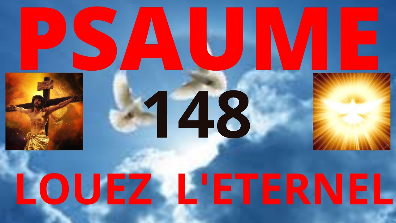 PSAUME 148 - YouTube