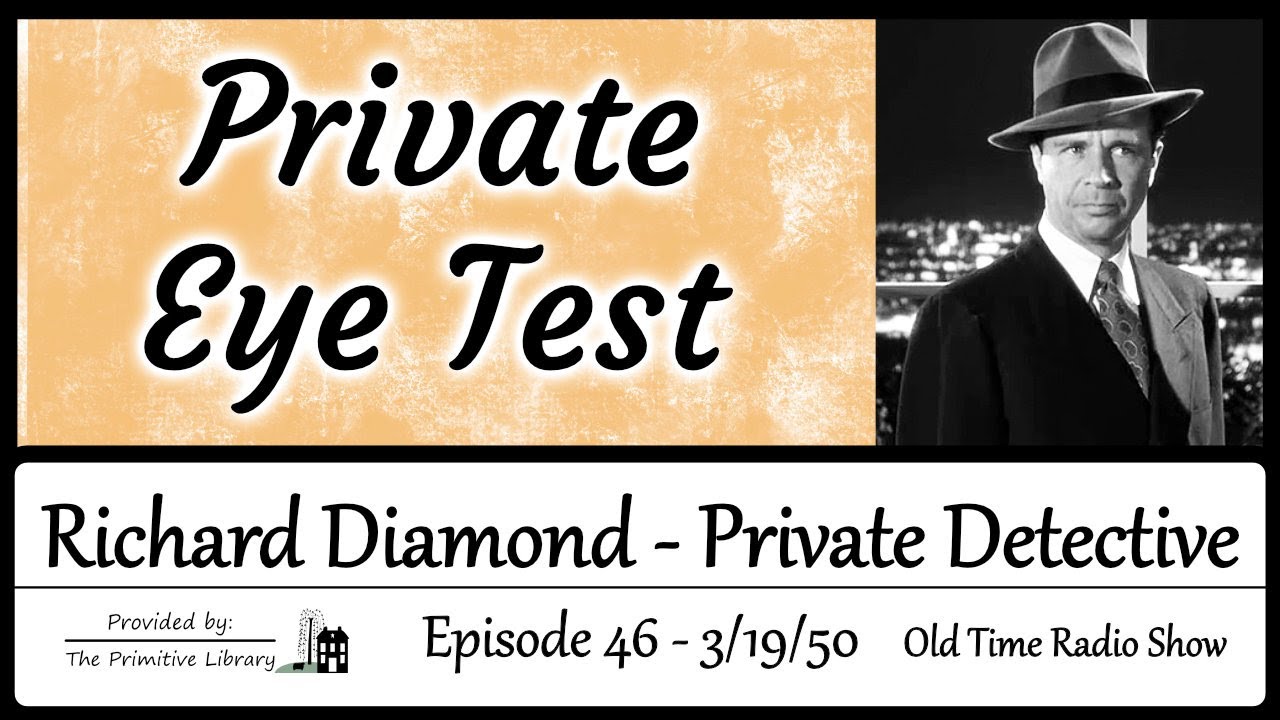 Richard Diamond Private Detective Private Eye Test Ep 46 1950 Mystery ...