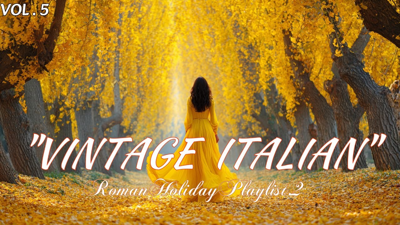 🍂 Vintage Italian Dream – 2 Hours of Relaxing 1960s Guitar Music ...