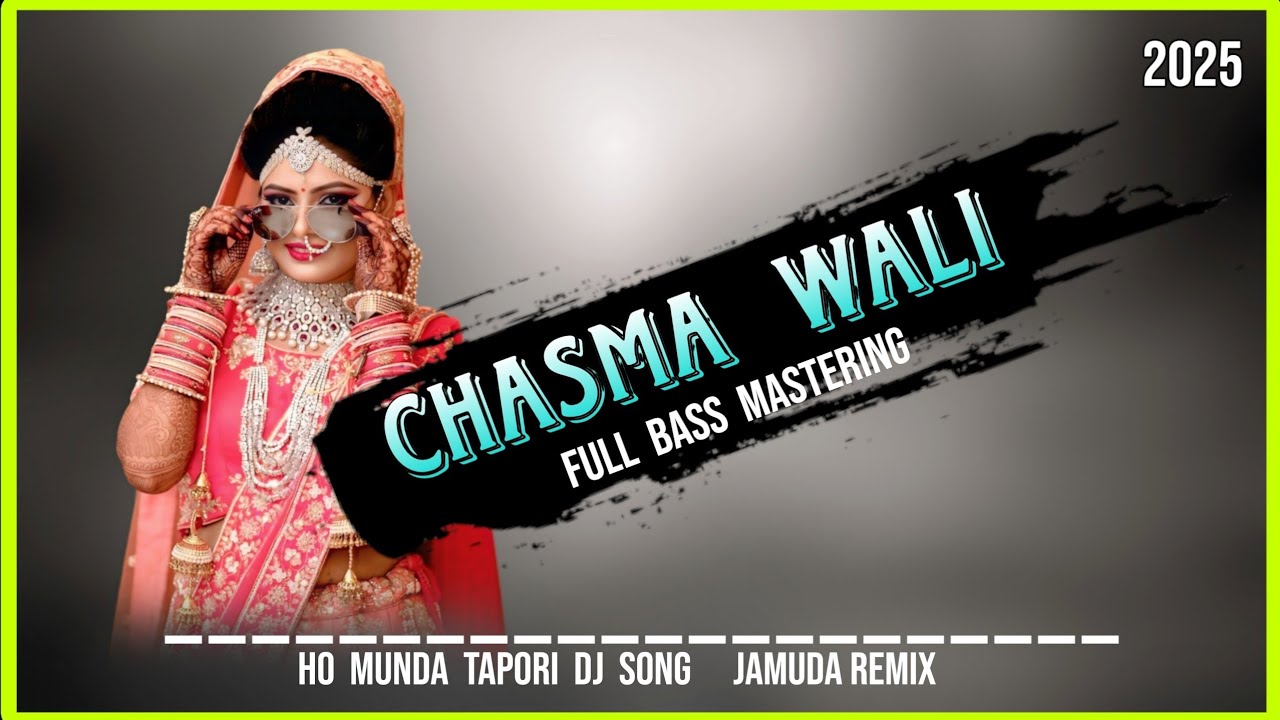 Chasma__Wali !! Old Ho Munda Tapori Dj Song __Jamuda Remix - YouTube