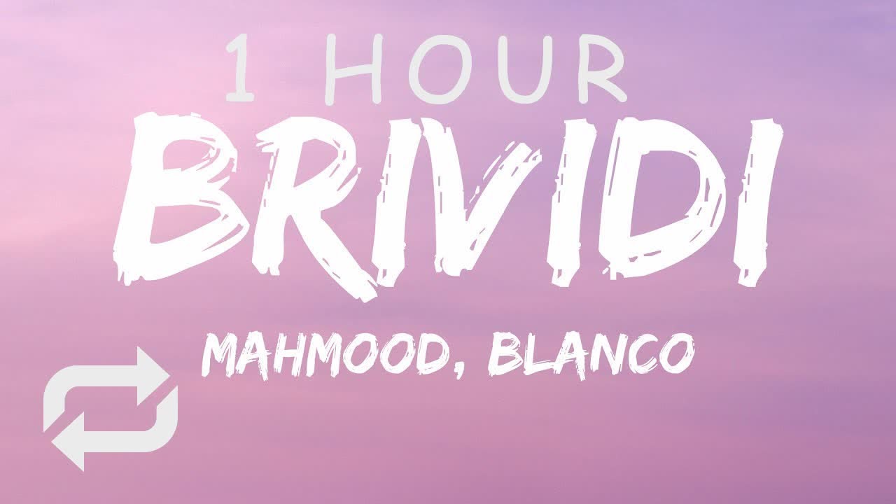 [1 HOUR 🕐 ] Mahmood, BLANCO - Brividi (Lyrics) Testo Italy 🇮🇹 ...