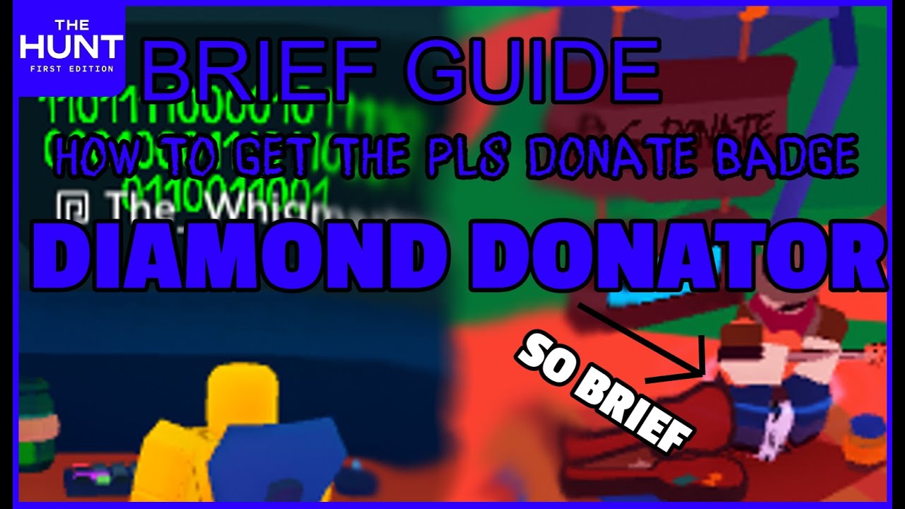 Brief ASG Guide | How To Find The Diamond Donator Badge In PLS Donate ...