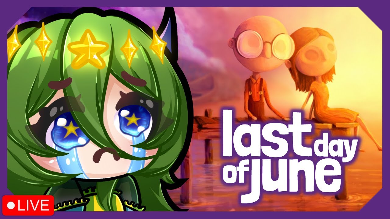 【Last Day of June】honey wake up, it's your scheduled crying session ...