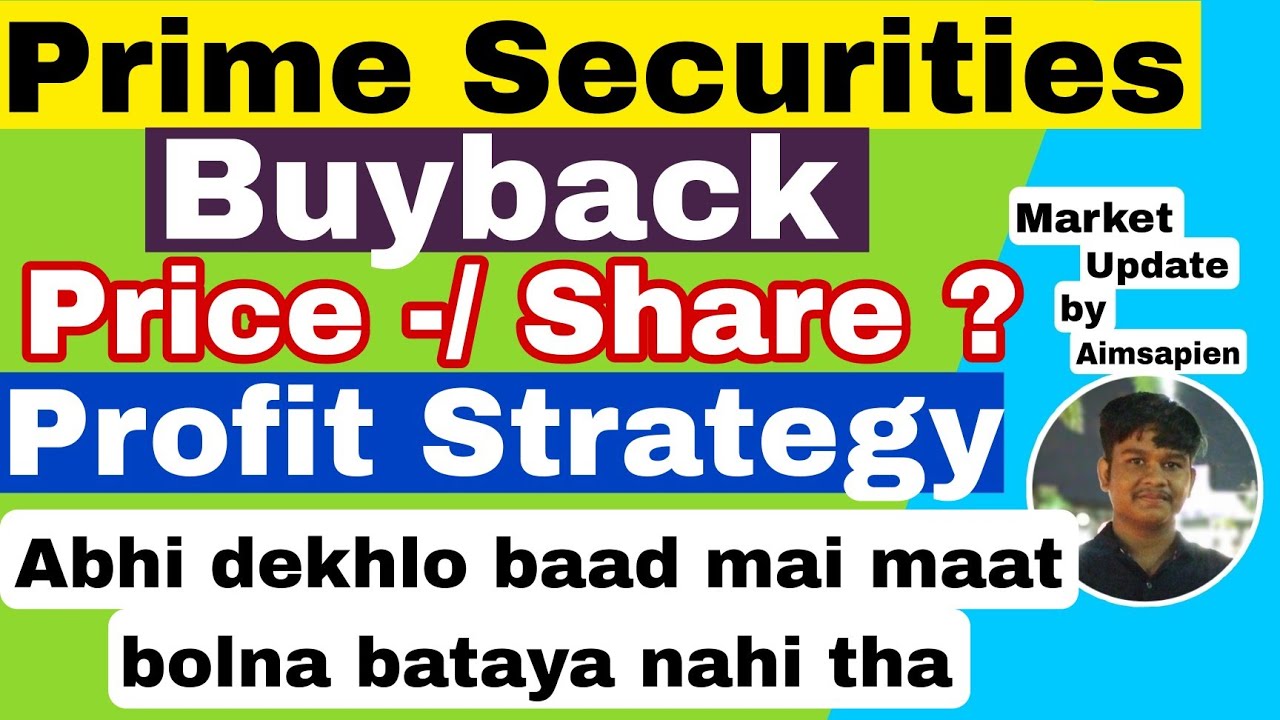 Prime Securities Buyback Price | Prime Securities Buyback Profit ...