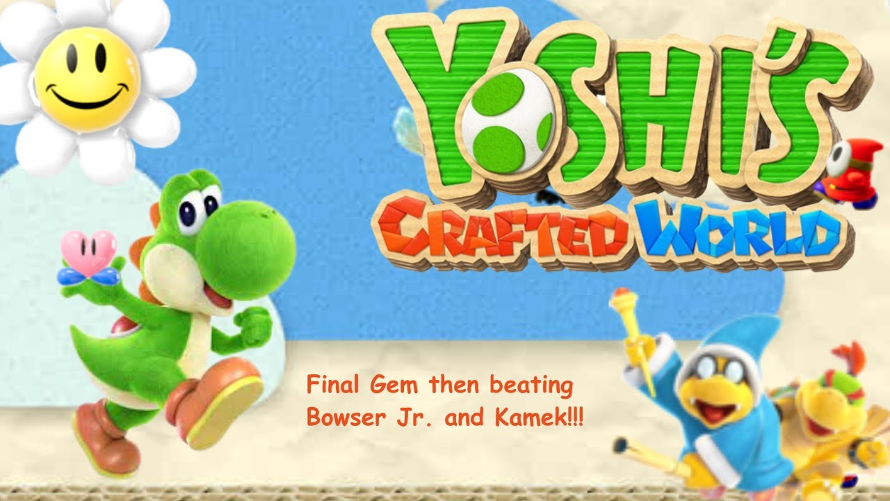 Yoshi's Crafted World - Final Gem! - YouTube