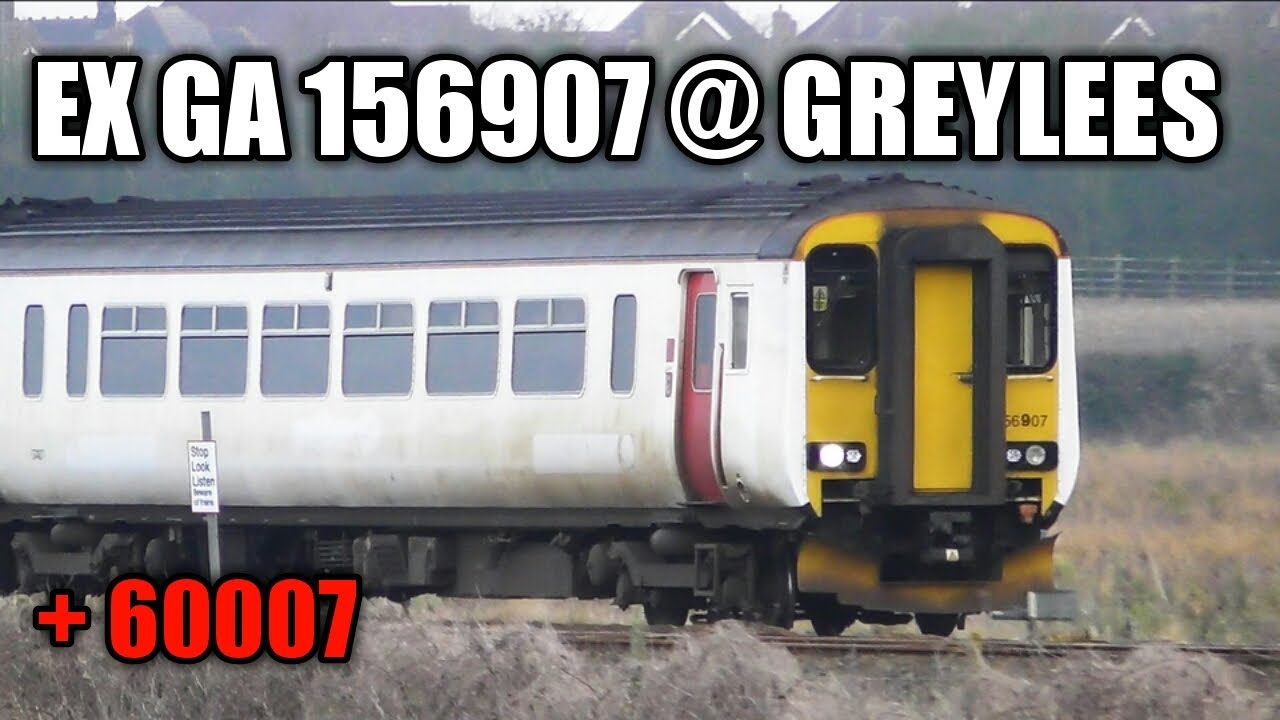 156907 + 60007 @ Greylees - 22/01/20 - YouTube