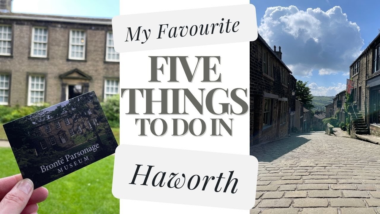 My Favourite Five things to do in Haworth - YouTube