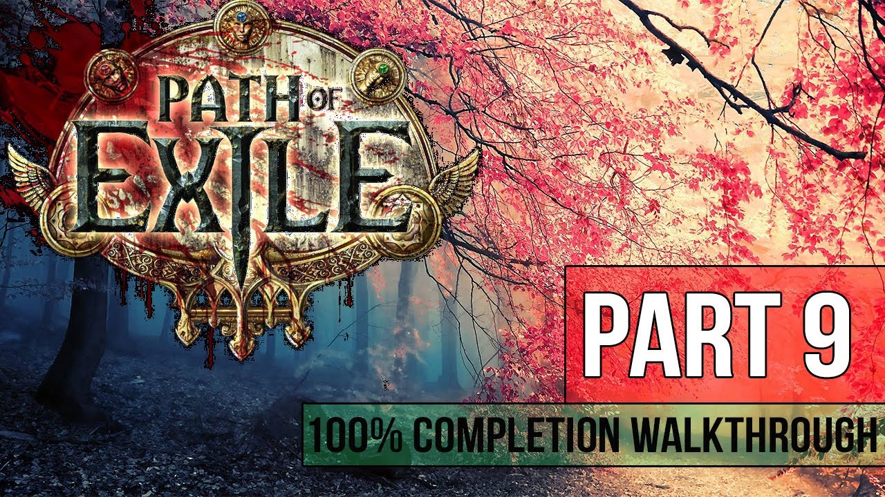Path of Exile Walkthrough - Part 9 CHAMBER OF SINS 100% Completion ...