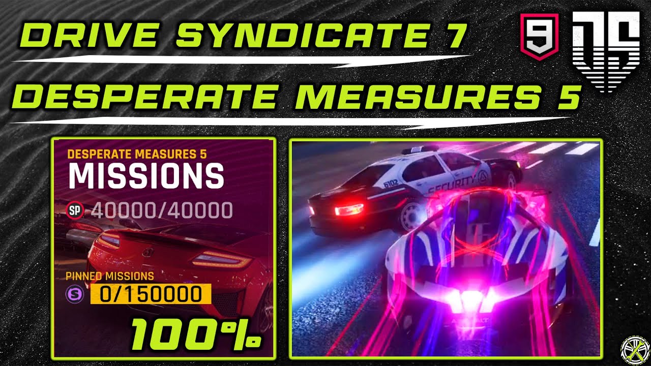 Asphalt 9 | Drive Syndicate 7 - Desperate Measures 5 | 100% - YouTube