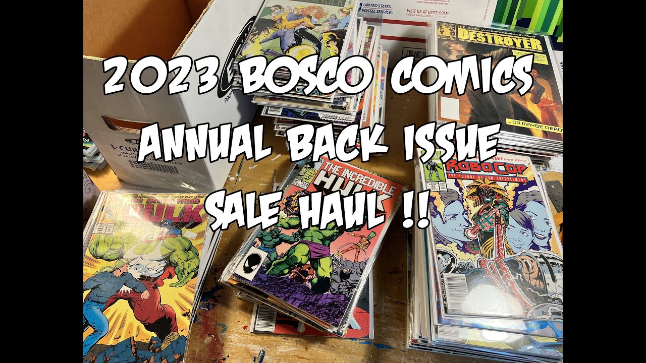 2023 Bosco Comics Annual Back Issue Sale Pickups - YouTube