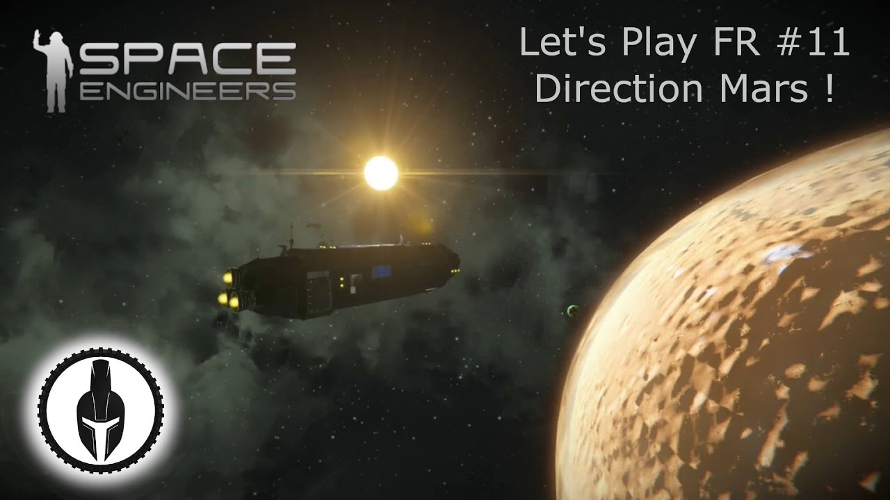 Space Engineer Let's play #11 "exploration : mission to mars !" - YouTube