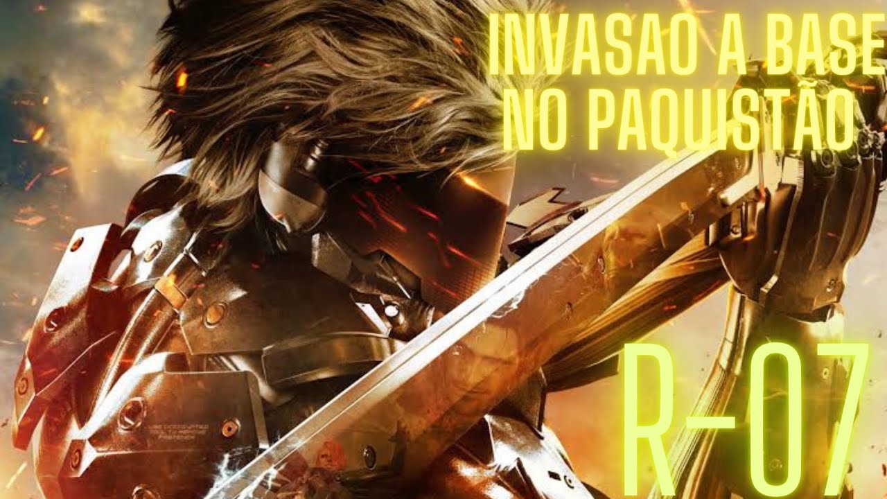 INVADINDO A BASE - METAL GEAR RISING REVENGEANCE R-07 - YouTube