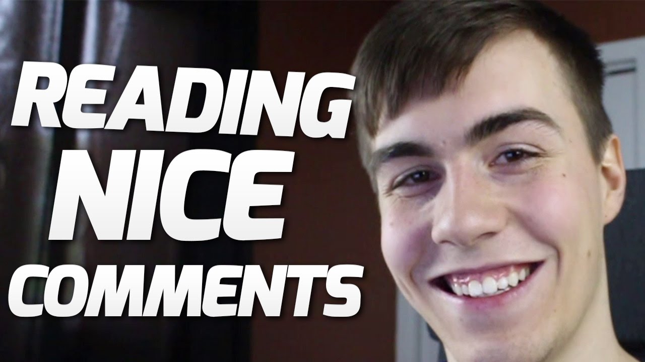 READING NICE COMMENTS - Thank You For 400,000! - YouTube