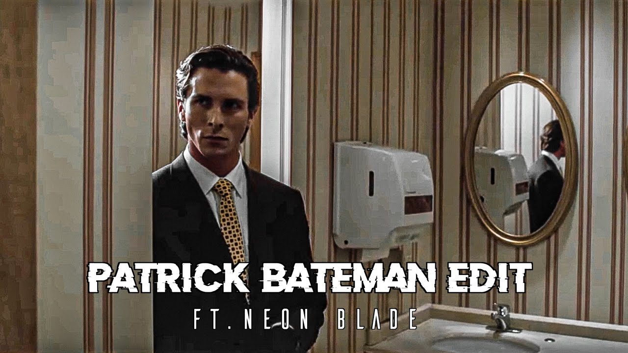 patrick bateman edit ||NEON BLADE|| #patrickbateman #sigma # ...