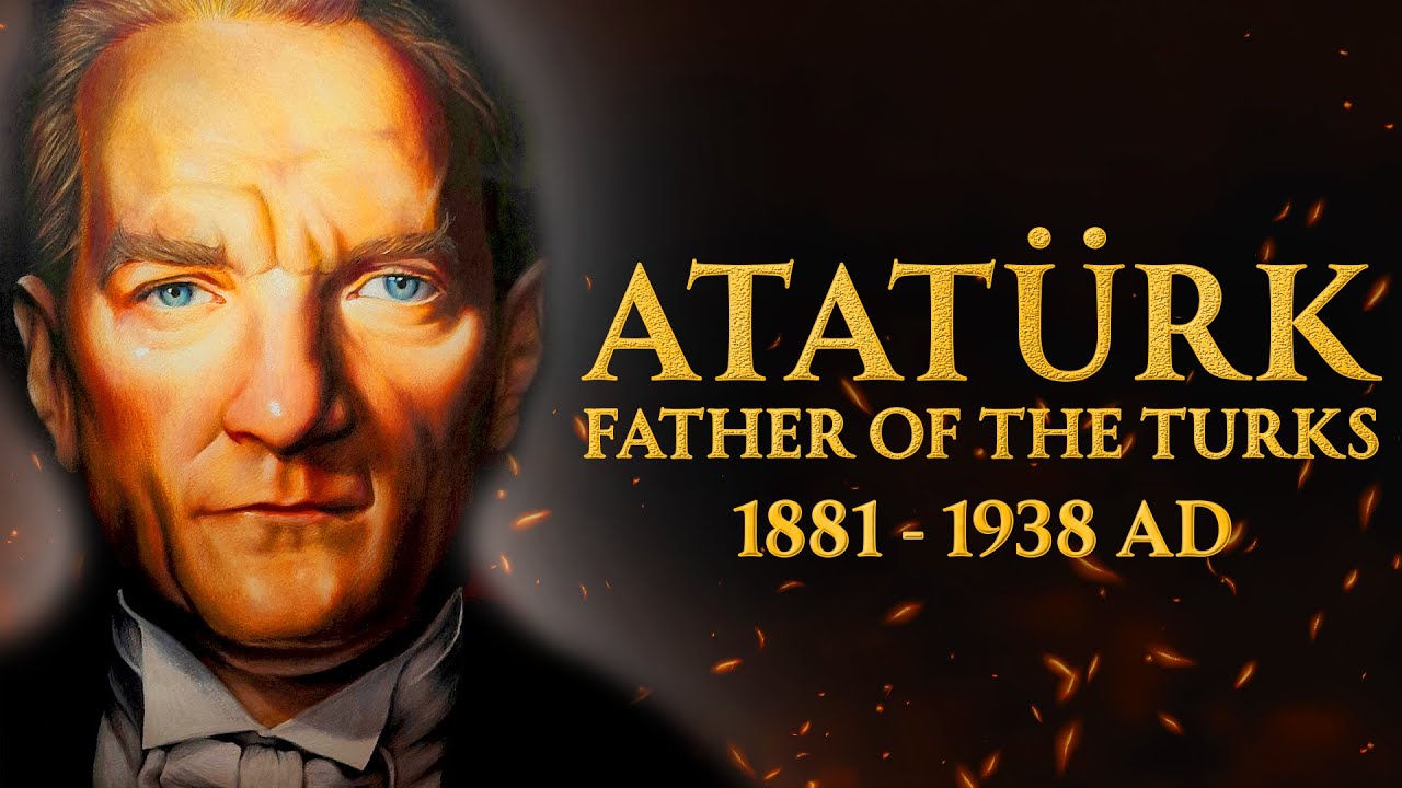 Father of the Turks | Atatürk | Turkish Republic Documentary - YouTube