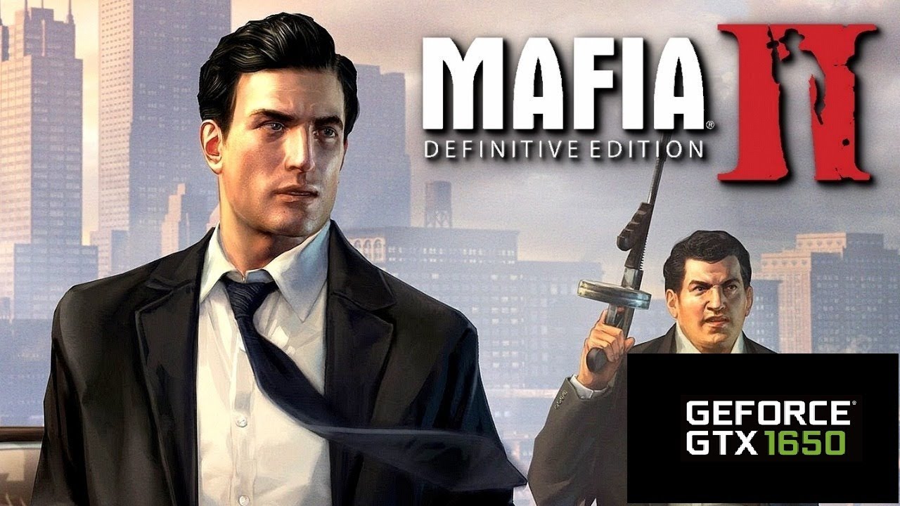 Mafia 2 Definitive Edition-PC-Nvidia GeForce GTX 1650 Gameplay-High ...