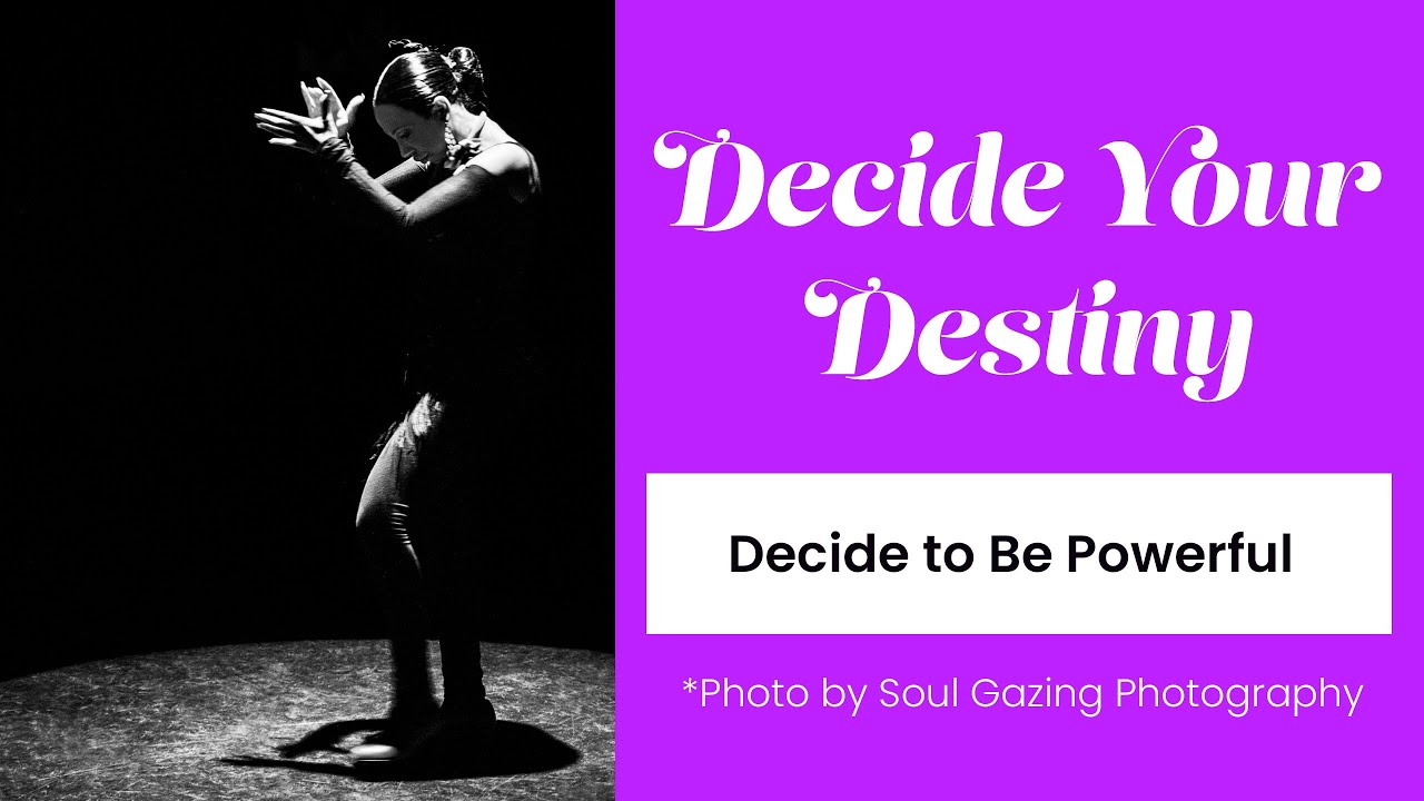 Decide Your Destiny Daily Dose #239 - Decide to Be Powerful - YouTube