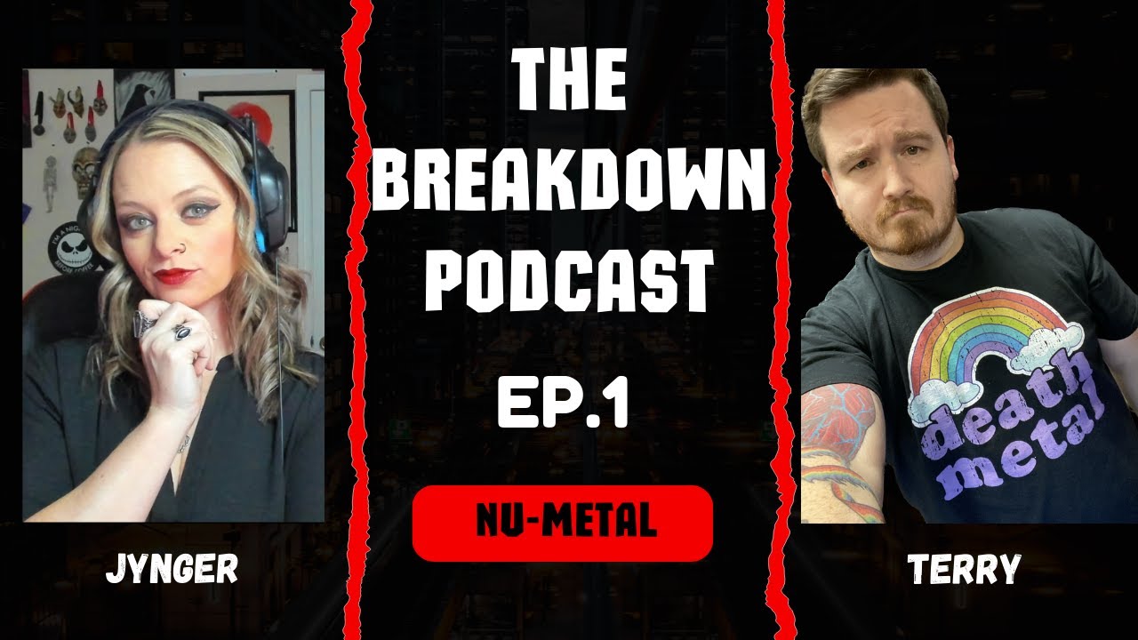 The Breakdown | Metal Podcast | Episode 1: Numetal - YouTube