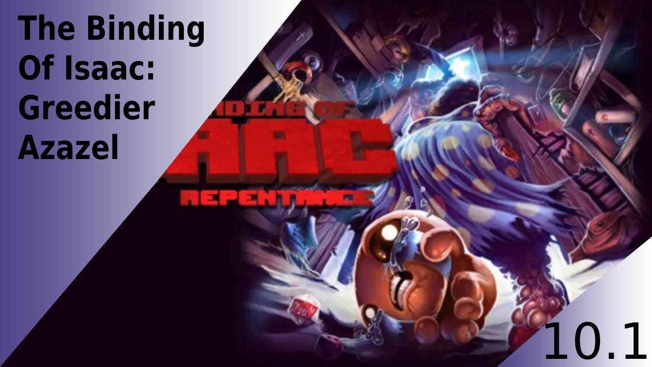 Binding Of Isaac: Greedier with Azazel 10.1 - YouTube