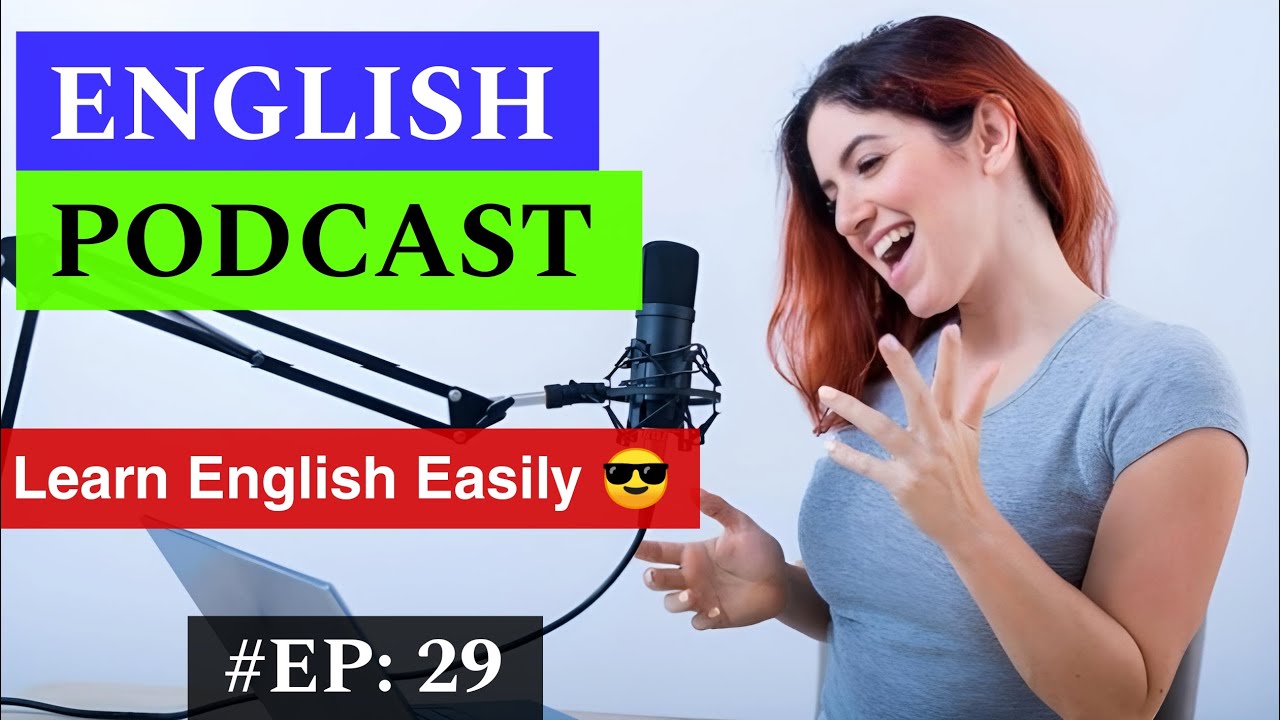 Learn English with Podcast Lesson | Episode 29 | Improve Your Fluency ...