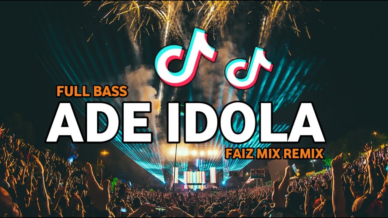 DJ TIK TOK ADE IDOLA (BASSGANGGA) FAIZ MIX REMIX 2024!!! - YouTube
