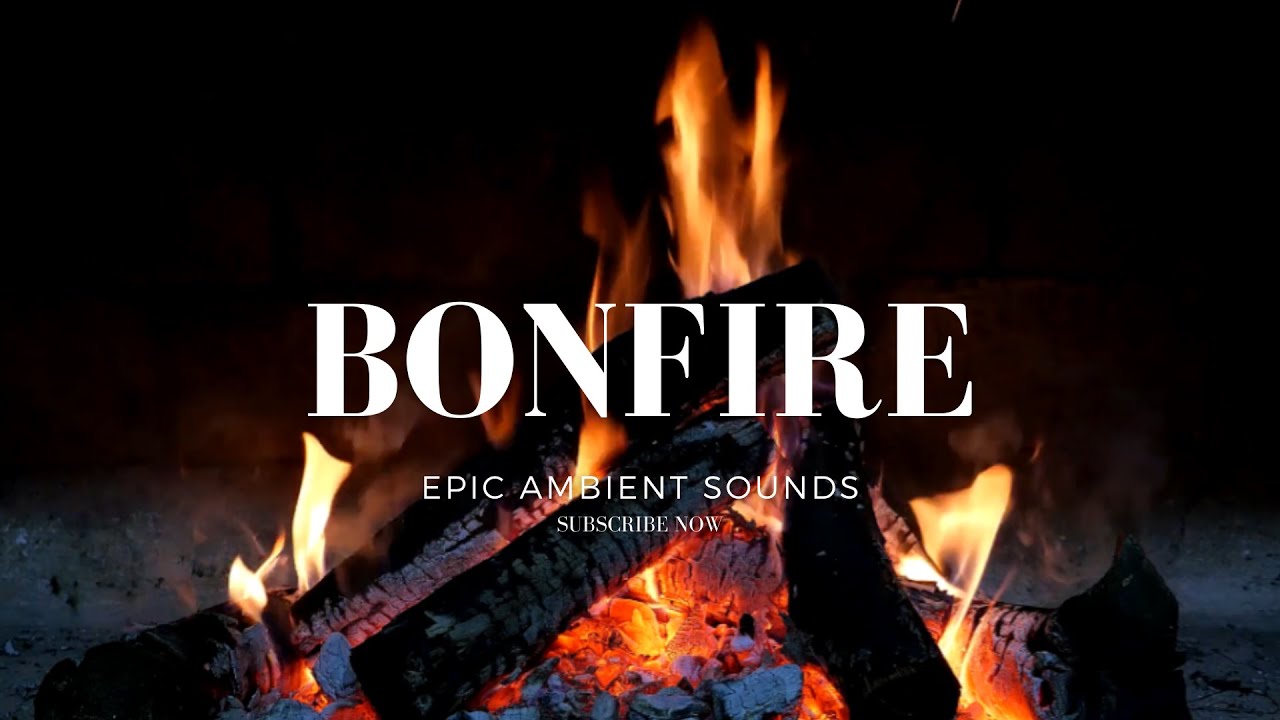 Bonfire (Sleep, White Noise, Deep Focus, Relaxation, Concentration ...