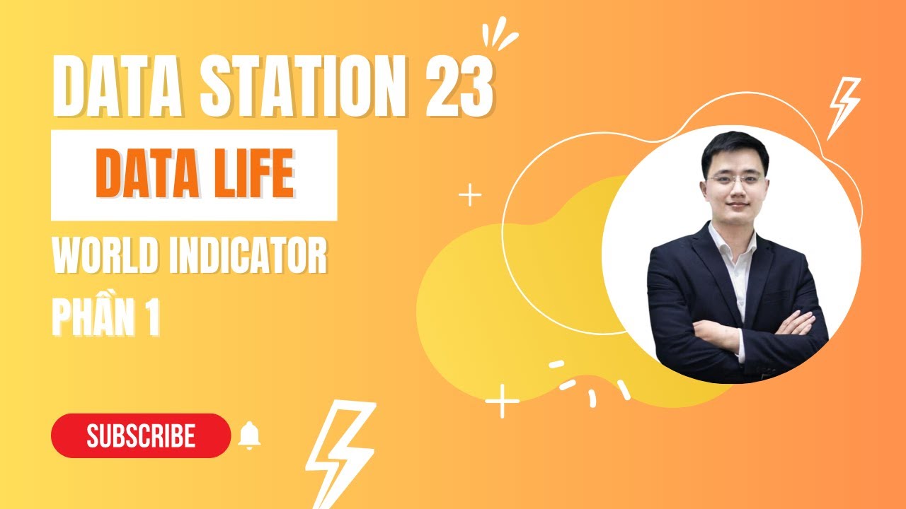 DATA STATION 23 | World Indicator (Part 1/3) | Data Analytics - YouTube