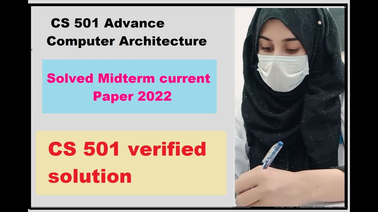 CS501 current solve paper - YouTube