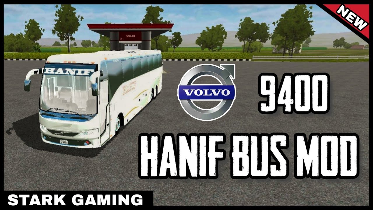 HANIF : Volvo Bus Mod | Volvo 9400 Bus | BUSSID | Stark Gaming - YouTube